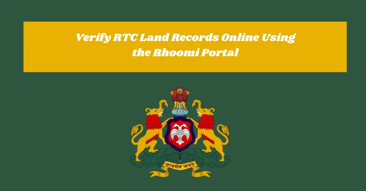 Verify RTC Land Records Online Using the Bhoomi Portal